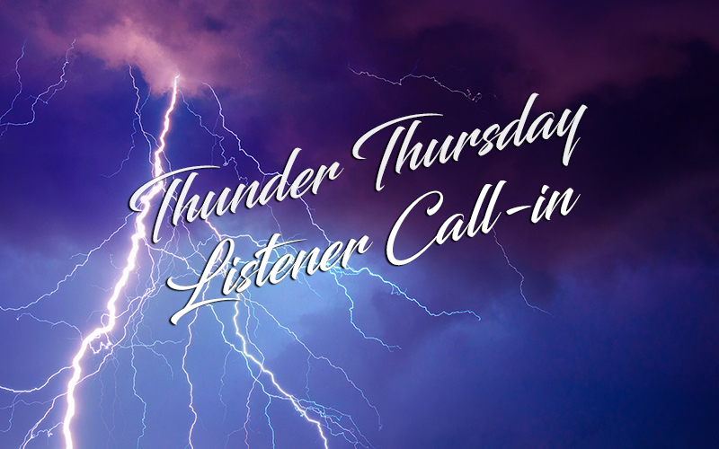 American Family Radio - Thursday Thunder: Listener Call-in