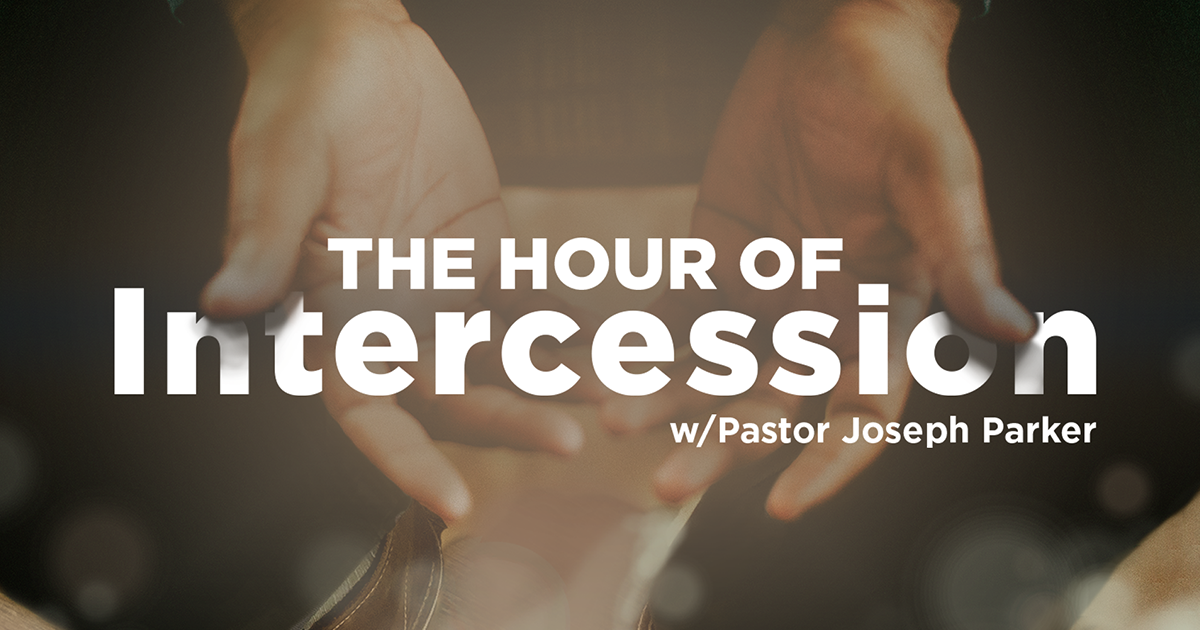 The Hour of Intercession